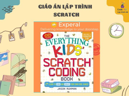 5 tài liệu hướng dẫn lập trình Scratch cơ bản cho người mới bắt đầu nên học - CodeKids